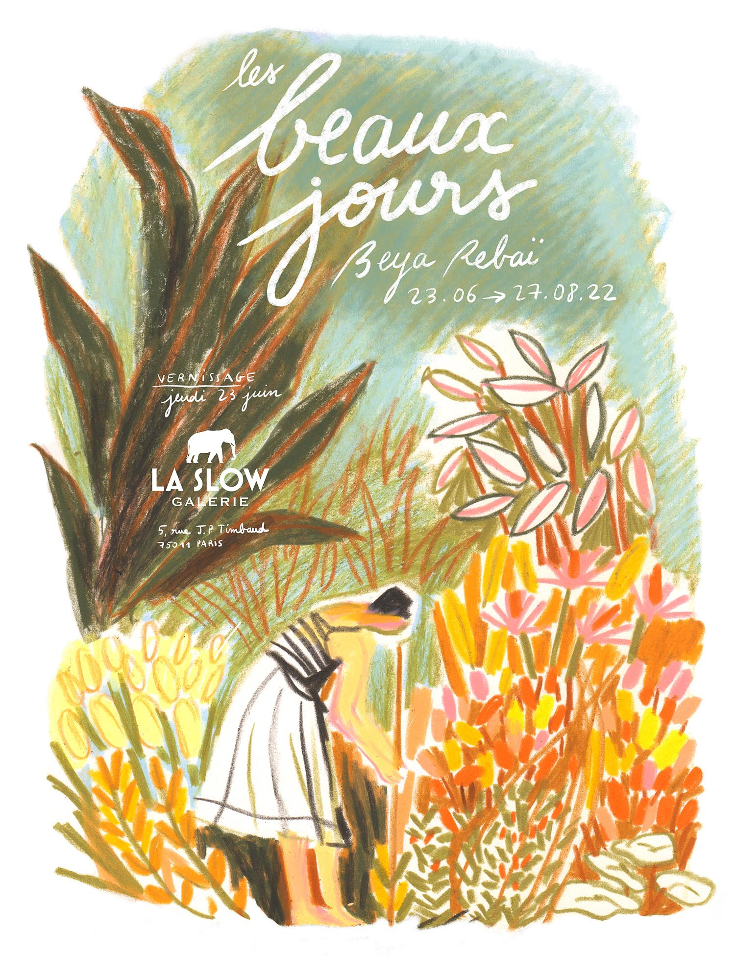 Affiche de l'exposition "Les beaux jours" de Beya Rebaï